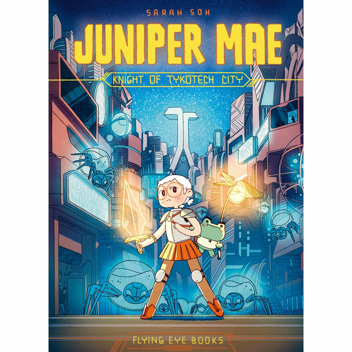 Juniper Mae: Knight of Tykotech City - Sarah Soh - UK | Scout & Co
